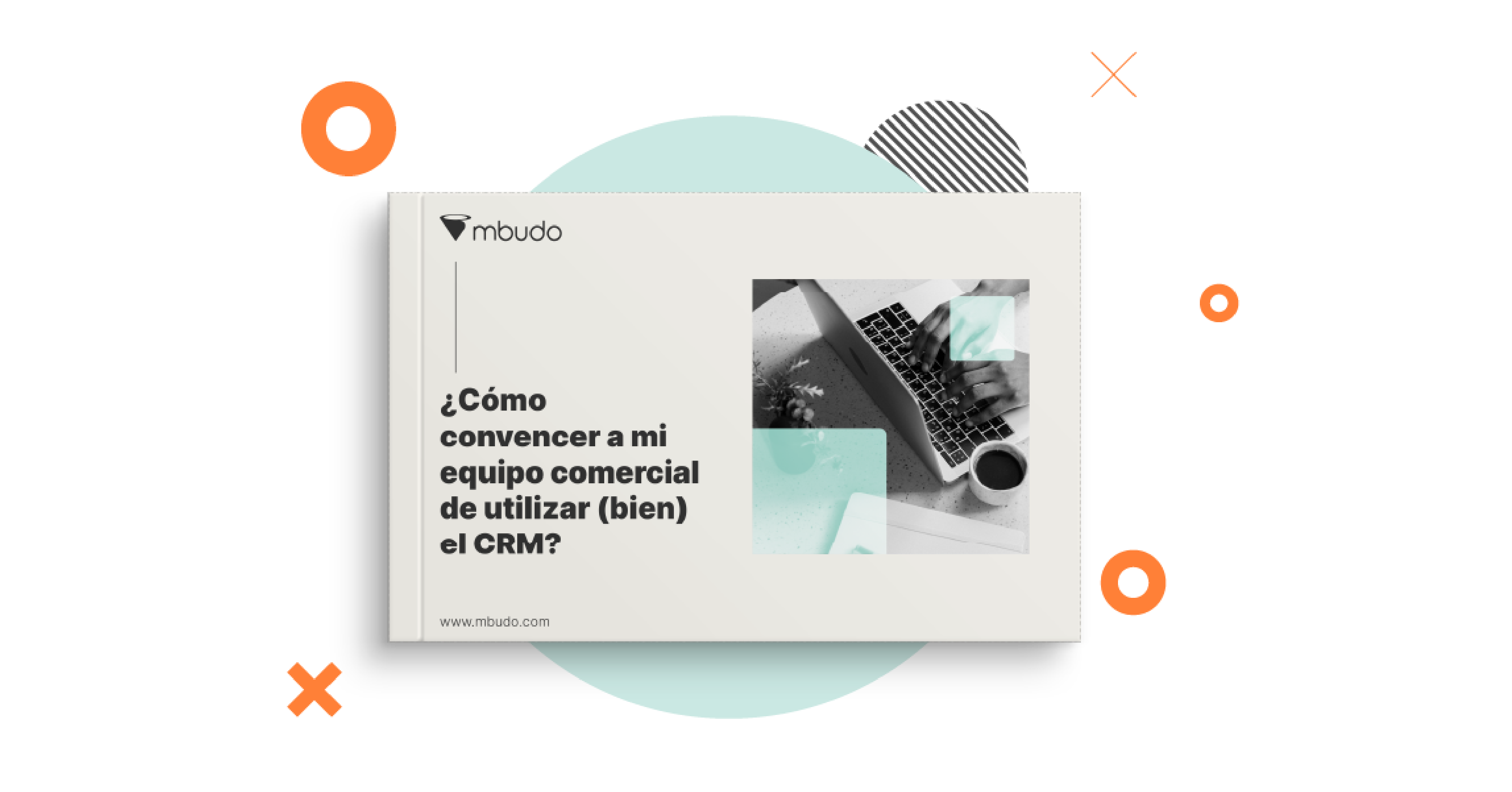 ¿Cómo convencer a mi equipo comercial de utilizar (bien) el CRM?